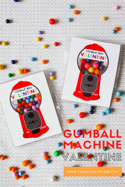 Gumball Machine Valentines - Part 2 - Table for 5 Please